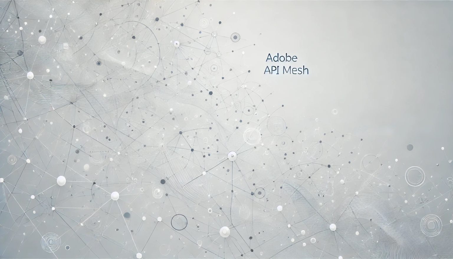 API Mesh for Adobe Developer – Ashish Ranade